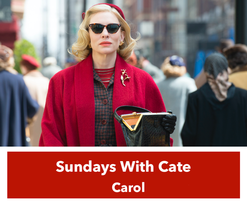 ‘Carol’ Part Four: The Influences and Inspirations – SUNDAYS WITH CATE